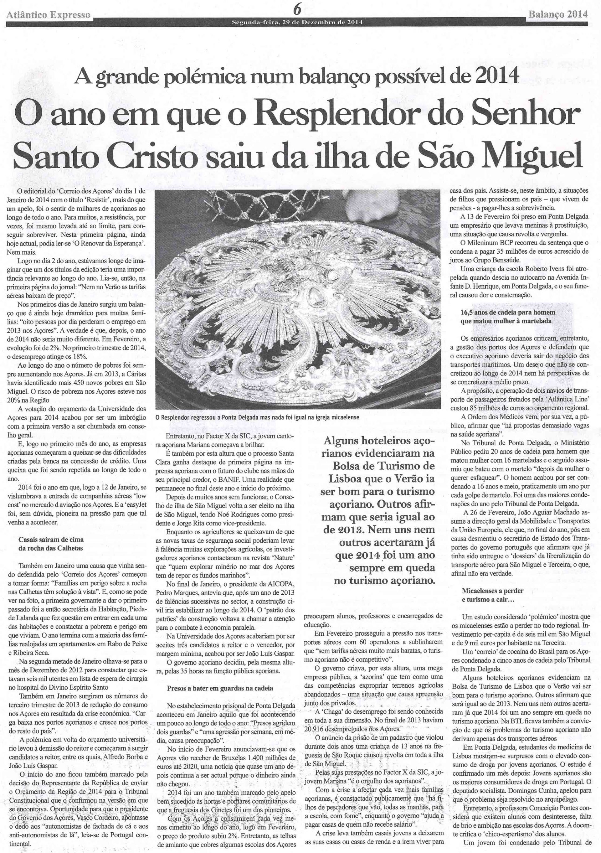 O ano em que o Resplendor do Senhor Santo Cristo saiu da ilha de São ...